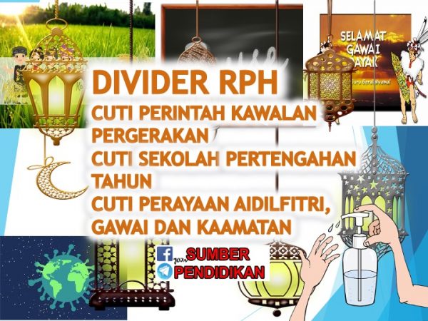 Divider RPH Perintah Kawalan Pergerakan, Cuti Pertengahan Tahun dan ...