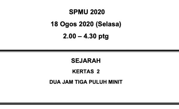 Kertas SPM Ulangan Sejarah 2020 - Sumber Pendidikan