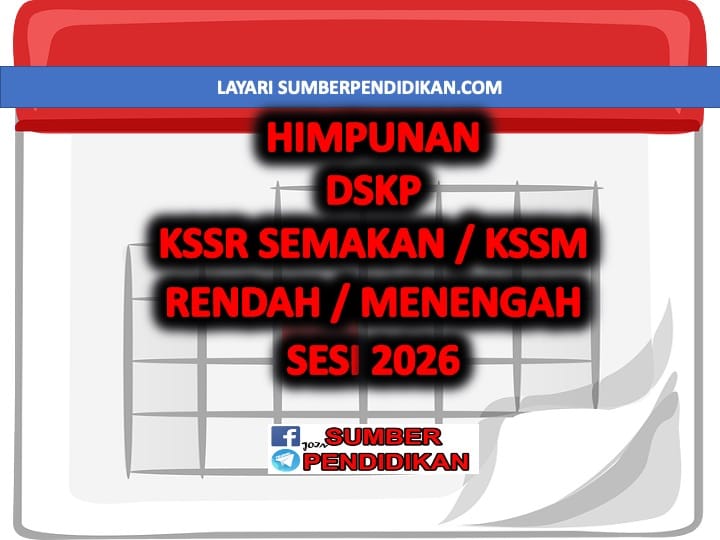 Himpunan DSKP Sekolah Rendah KSSR dan Sekolah Menengah KSSM - Sumber ...